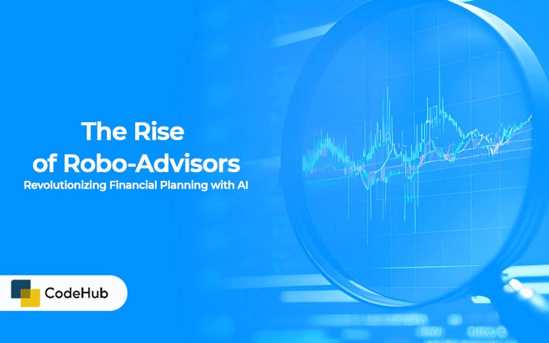 The Rise of Robo-Advisors: Revolutionizing Financial Planning with AI ... The Rise of Robo-Advisors: Revolutionizing Financial Planning with AI ...